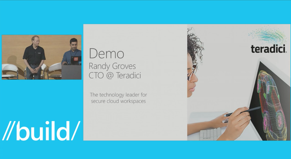 Teradici Joins Azure Big Compute Team Onstage At Build 2016